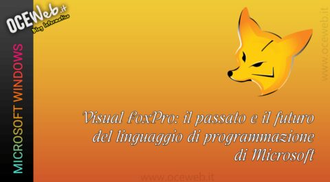 Visual FoxPro: il passato e il futuro del linguaggio di programmazione ...
